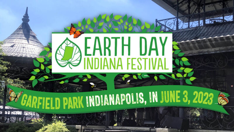 Earth Day Indiana June 3, 2023 – INDY AMBASSADORS and FRIENDS - Indy ...